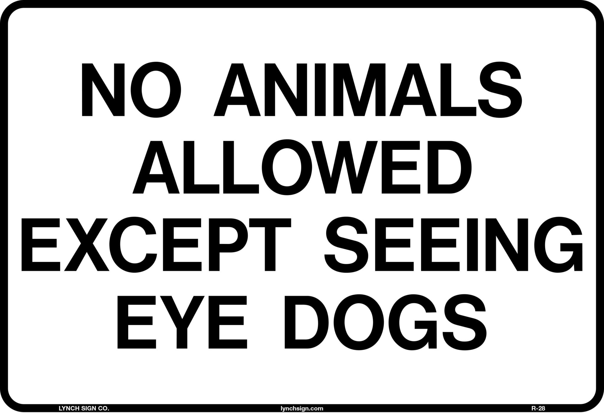 R-28 – Lynch Signs